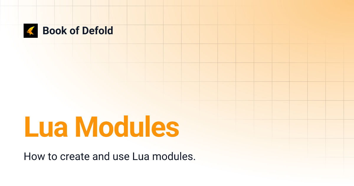 Lua Modules | Book of Defold
